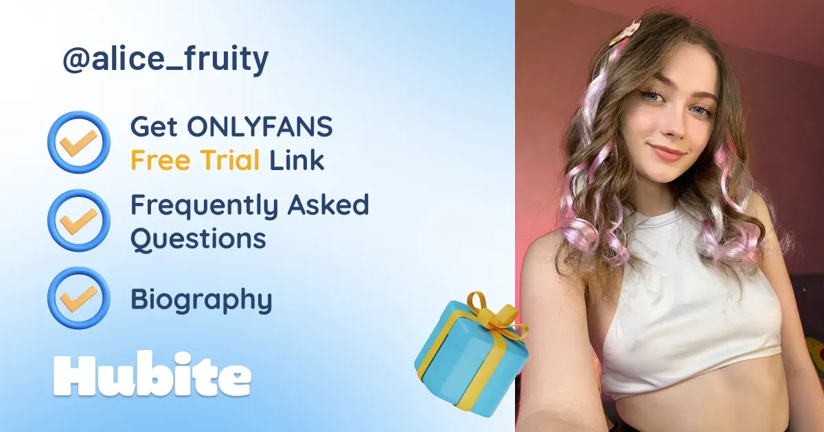 🥇 Alice Fruity🍑🍑🍑 onlyfans Model ️ Polls and Fans Reviews, Photo ...