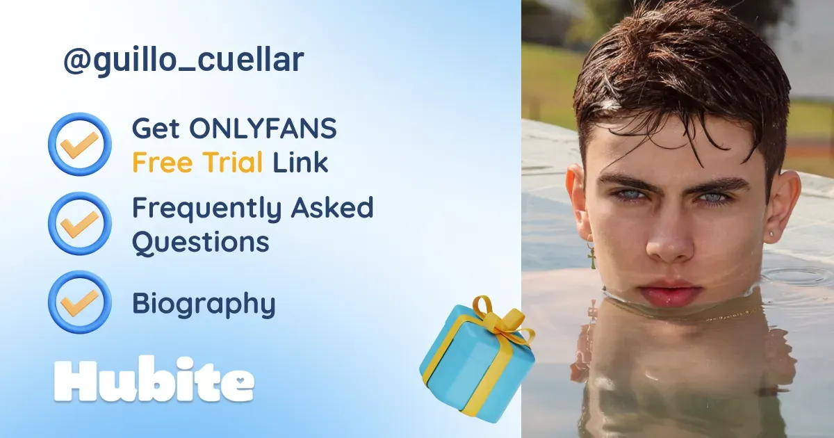 🥇 Guillo Cuellar onlyfans Model ️ Polls and Fans Reviews, Photo History ...